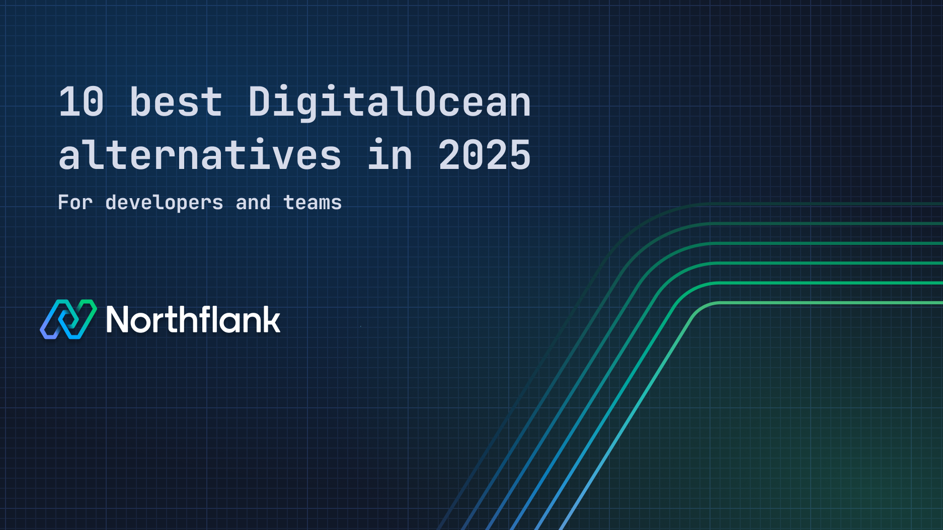 10 best DigitalOcean alternatives in 2025 for developers and teams ...