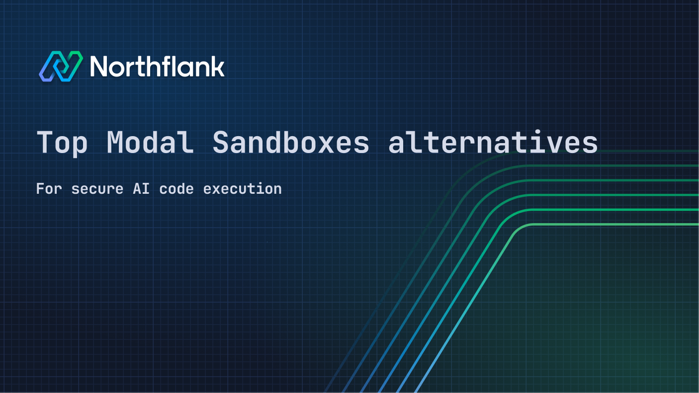 Top Modal Sandboxes alternatives for secure AI code execution | Blog ...